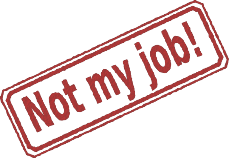 7 Devastating Truths About the "Not My Job" Mentality and Workplace ...
